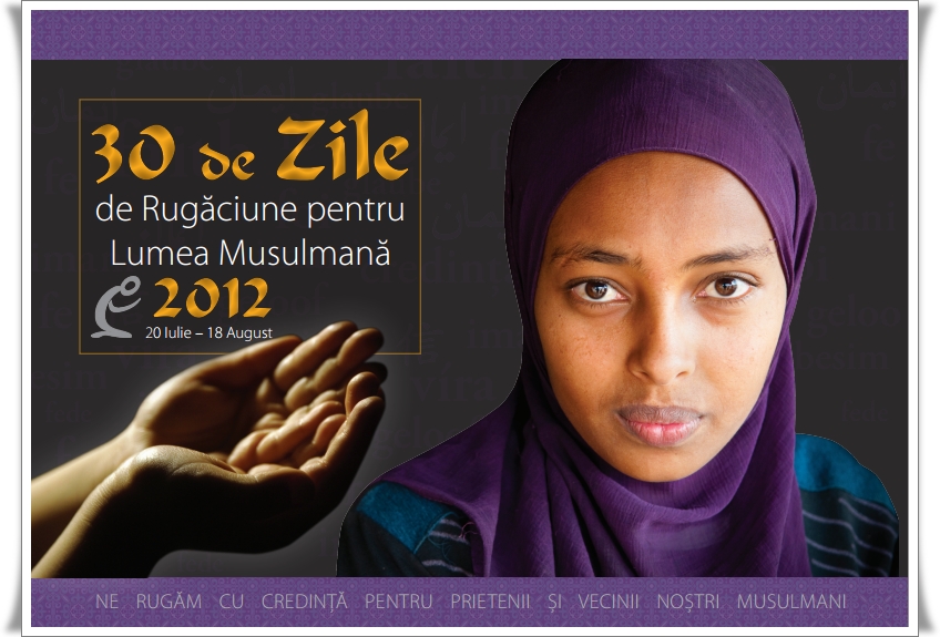 30 de zile de rugaciune pentru Lumea Musulmana | Suceava Evanghelica