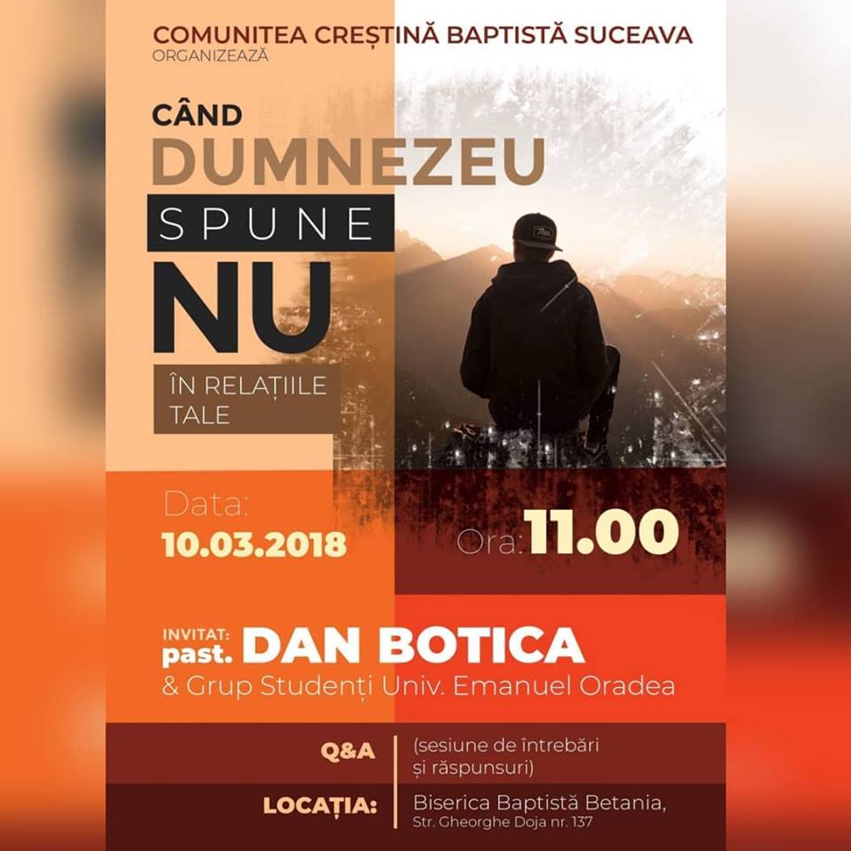 ”Când Dumnezeu spune NU în relațiile tale” – pastor Dan Botică ...